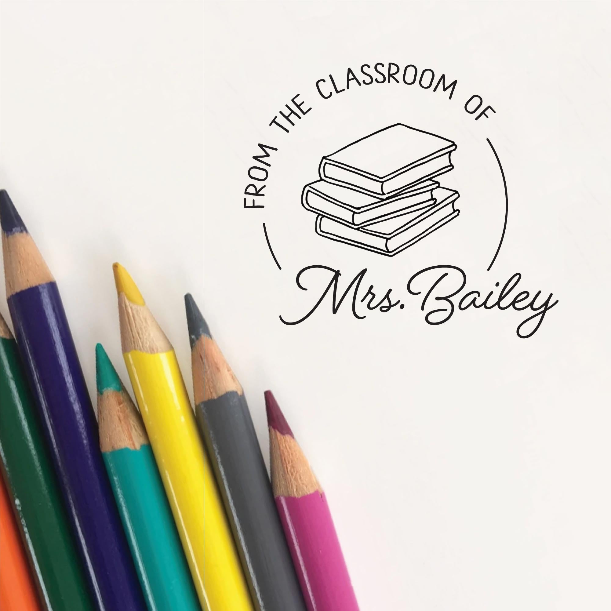 ‘FROM THE CLASSROOM OF’ TEACHER STAMP - BOOK DESIGN – Heirloom Seals